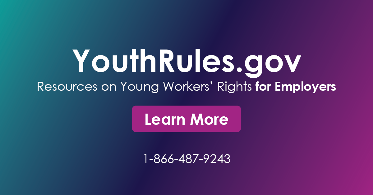 Child Labor Laws and Employers | U.S. Department of Labor